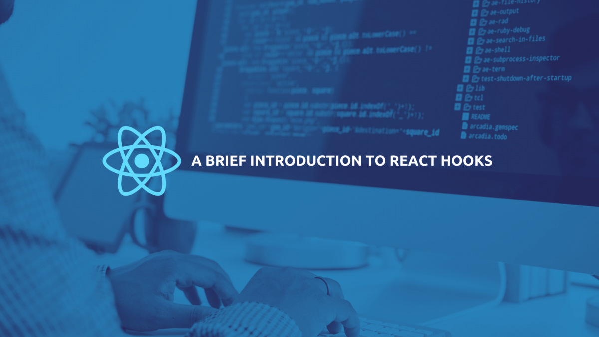 A Brief Introduction to React Hooks