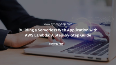 Complete Guide To Build Serverless Web Applications on AWS