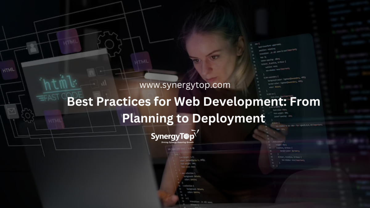 Best Practices for Web Development: Plan, Code, Deploy