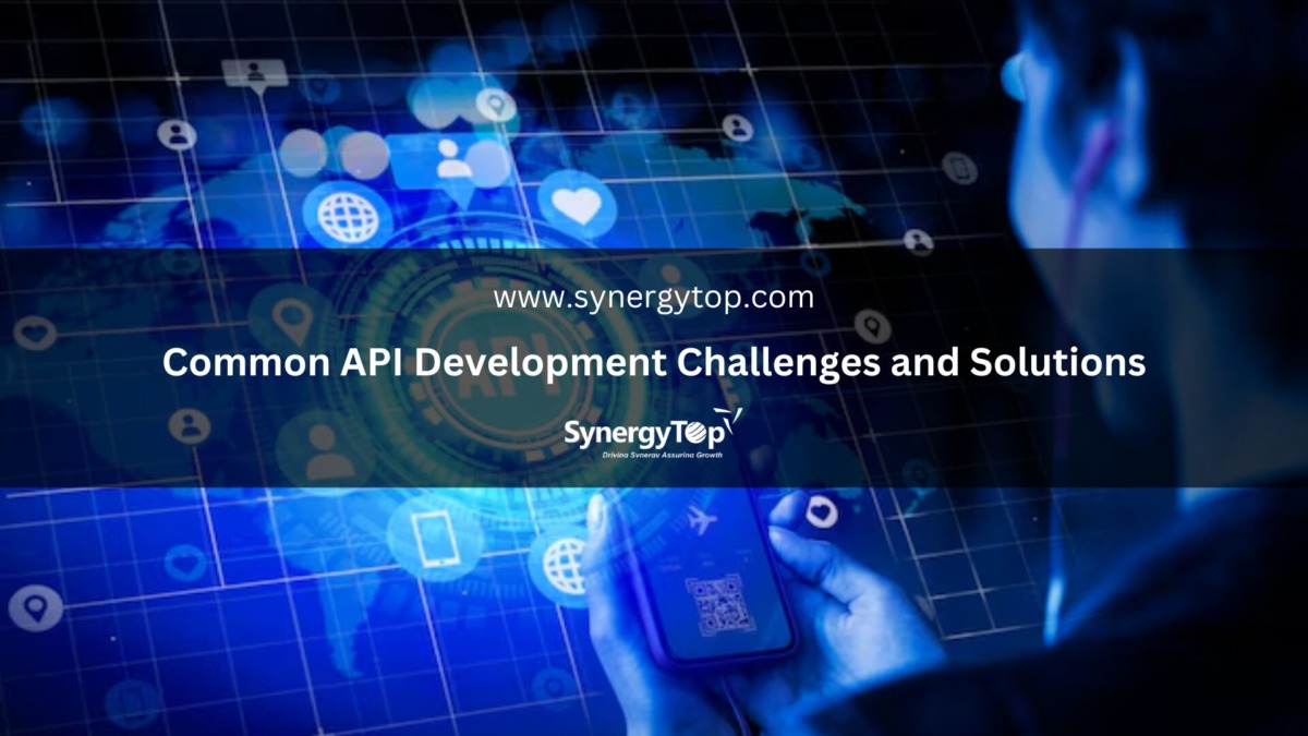 Common API Development Challenges and Solutions
